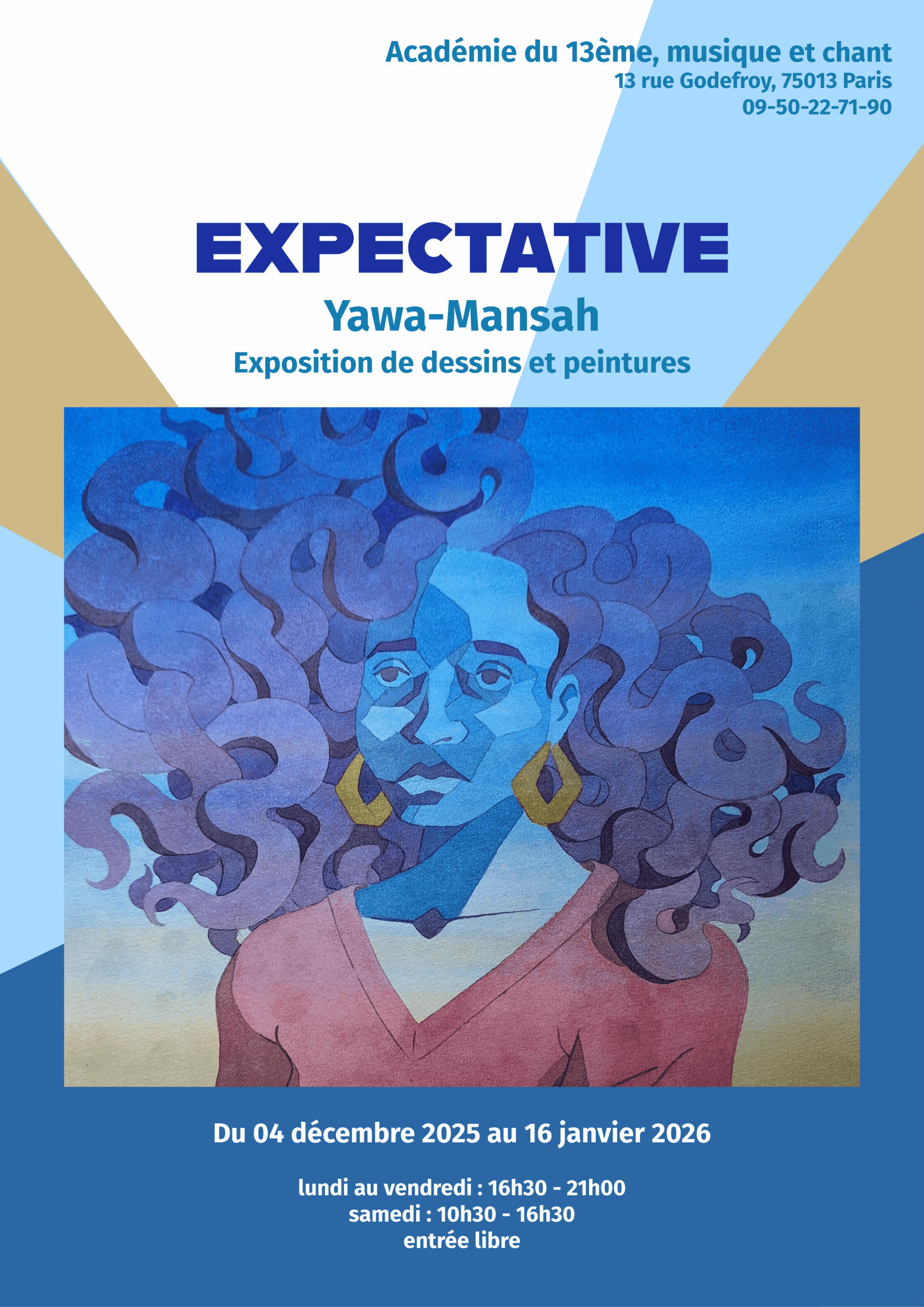 Exposition "Expectative" par Yawa-Mansah